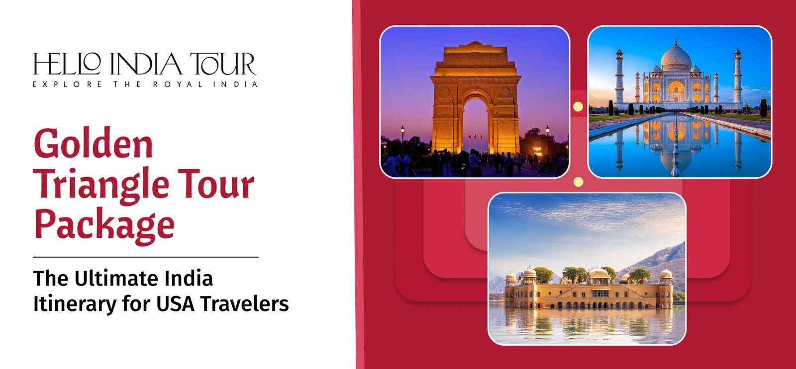Best Golden Triangle Tour Package for USA Travelers | Hello India Tour